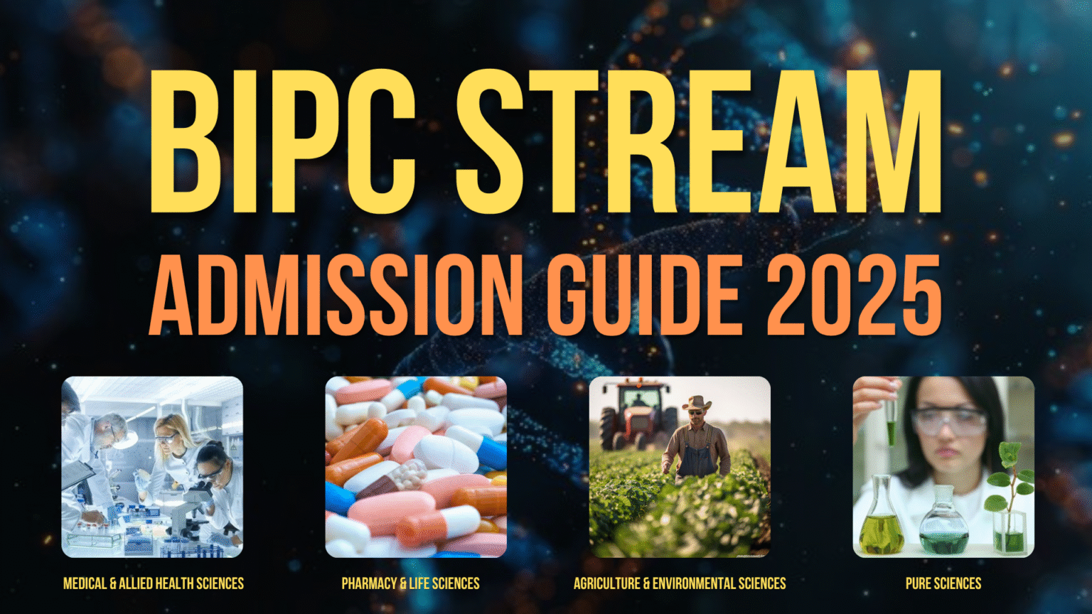 BiPC Stream Admission Guide 2025 – Courses & Colleges