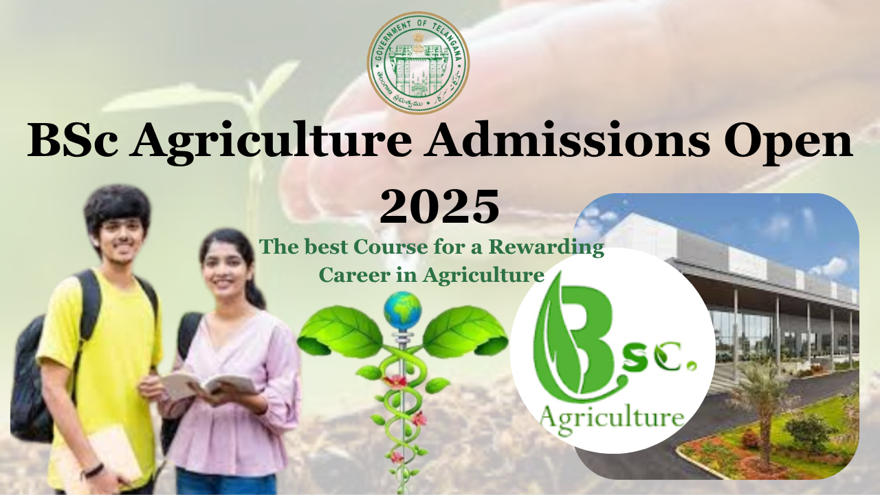 BSc Agriculture Admissions Open 2025 – Apply Now